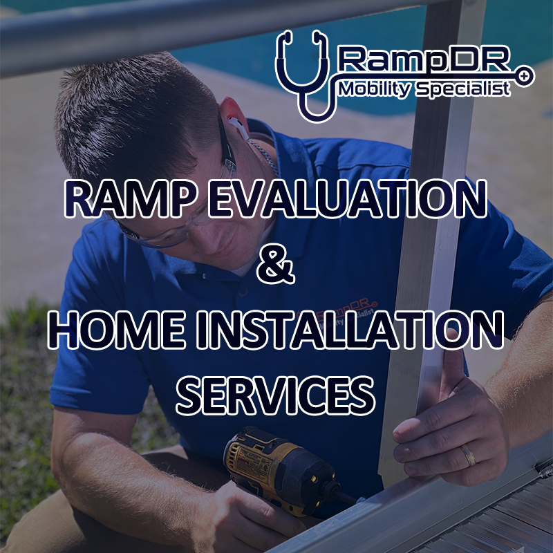 Ramp Evaluation/Installation – RampDR.com